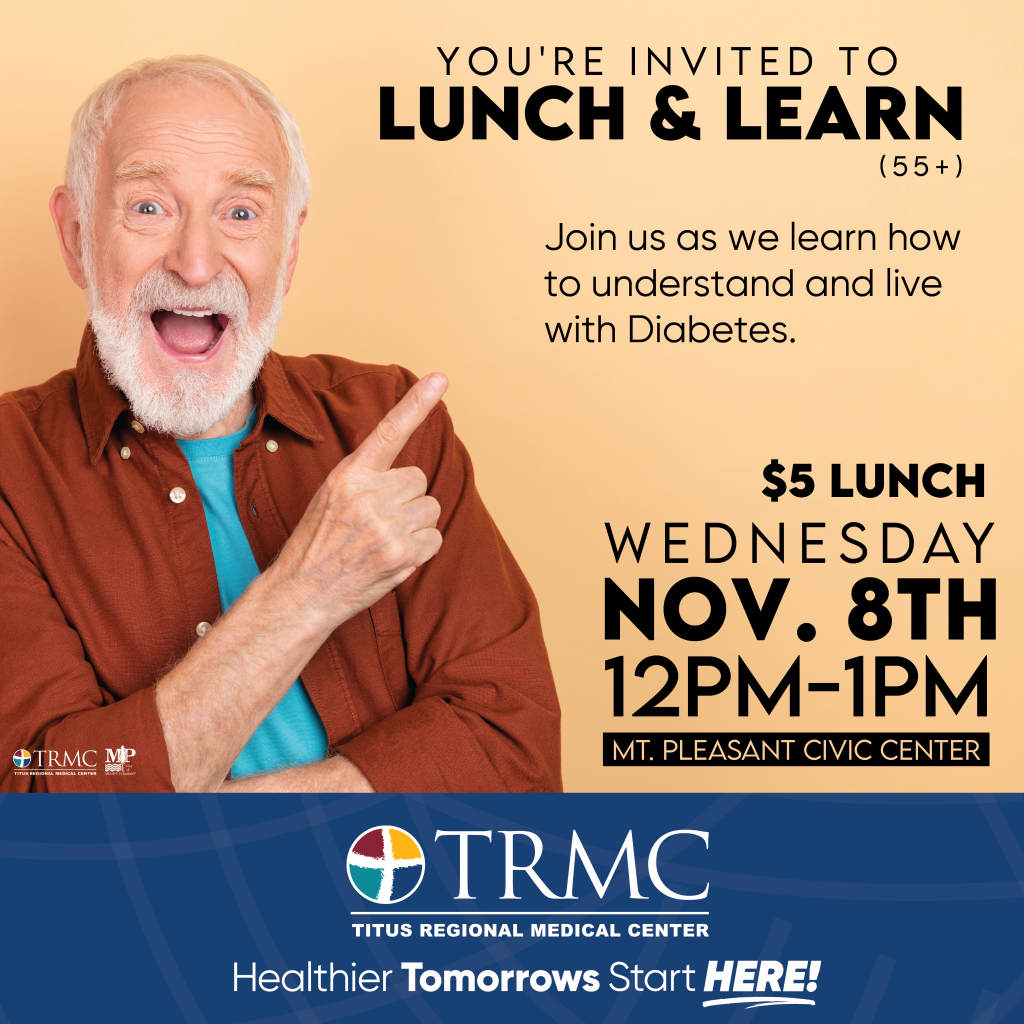 Lunch & Learn - Titus Regional Medical Center